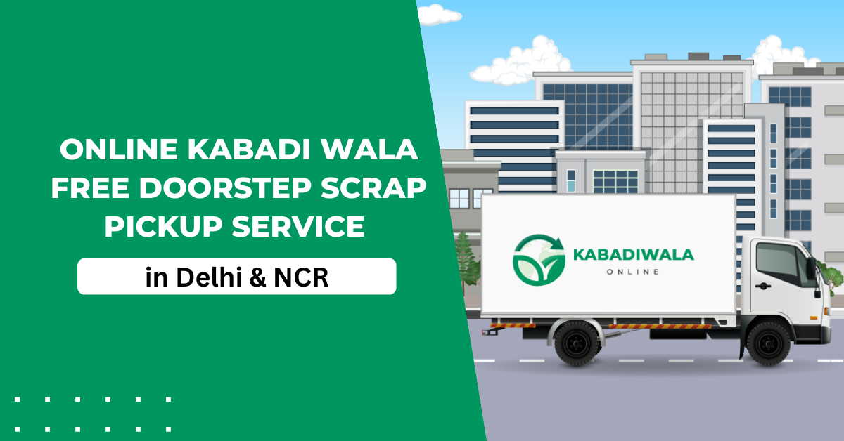 Blog - Kabadiwala Online recycling sell scrap online